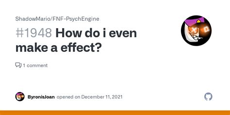How Do I Even Make A Effect Issue ShadowMario FNF PsychEngine GitHub