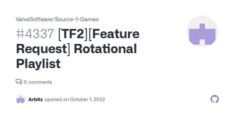 [tf2][feature request] rotational playlist · issue 4337
