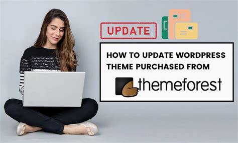How To Update Wordpress Theme Purchased From Themeforest