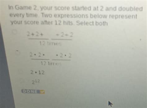 in game 2 your score started at 2 and doubled every time two