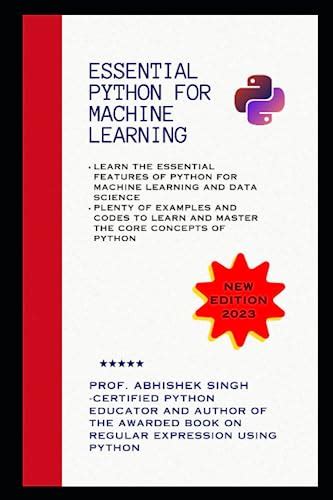 Essential Python For Machine Learning By Abhishek Singh Goodreads