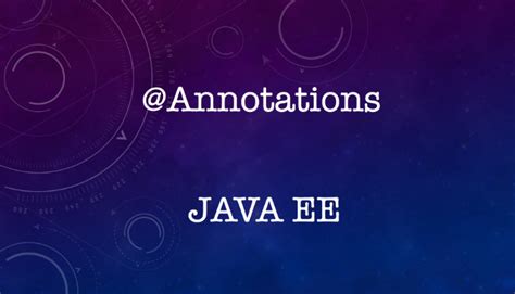 Java Ee Annotations The Gap