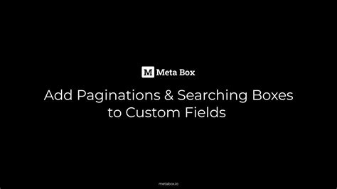 Add Paginations And Searching Box To Custom Fields Meta Box Tutorial Youtube
