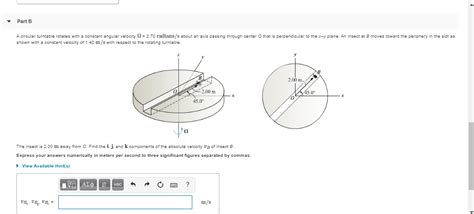 Solved Part B A Circular Turntable Rotates With A Constant