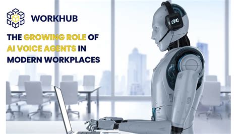 Ai Voice Agents In Workplaces Boost Productivity And Business Efficiency