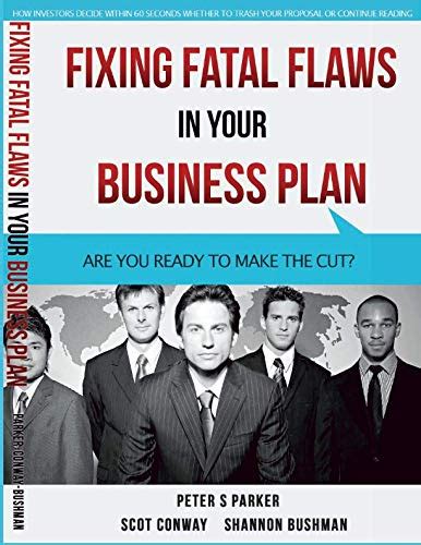 Fixing Fatal Flaws In Your Business Plan How Investors Decide Within
