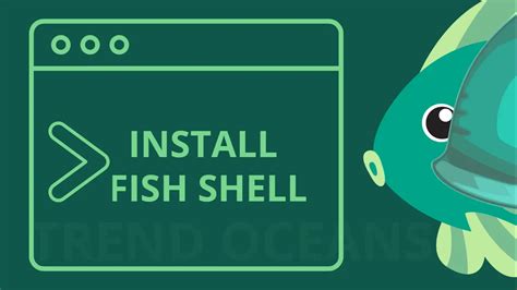 How To Install Fish Shell With Starship On Linux Distributions TREND OCEANS