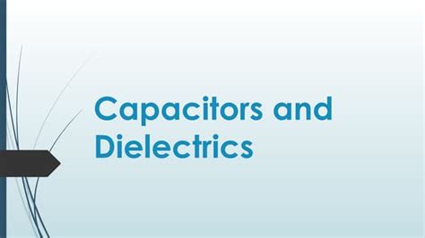 Capacitance And Dielectrics In Sciencepptx Ppt