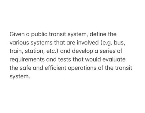 Solved Given A Public Transit System Define The Various Chegg Com