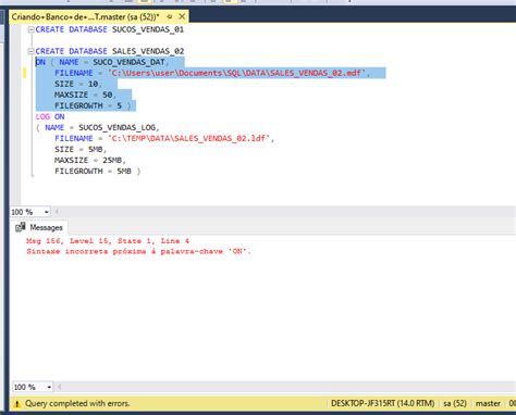 Erro Emcriando Banco De Dados Sql Server Sql Com Microsoft Sql
