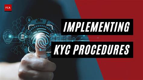 Implementing KYC Procedures A Comprehensive Guide To Customer Due Diligence For Cryptocurrency
