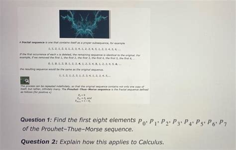 Solved A Fractal Sequence Is One That Contains Itself As A