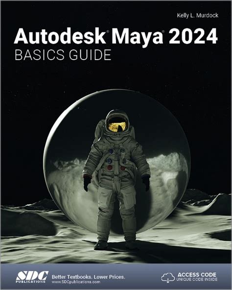 Autodesk Maya 2024 Basics Guide Kelly L Murdock 9781630575809 Boeken Bol