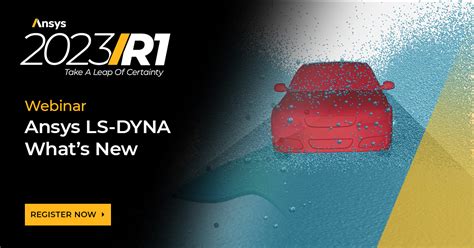 Ansys 2023 R1 Ansys Ls Dyna Whats New Ansys