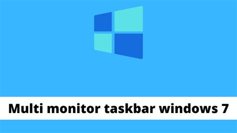 Multi Monitor Taskbar Windows Using Software Tools