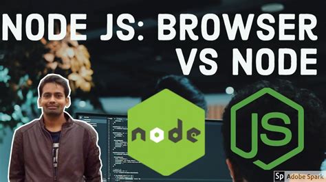 Node Js Browser Vs Node Js Runtime 03 Youtube