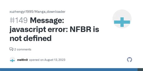 Message Javascript Error Nfbr Is Not Defined · Issue 149 · Xuzhengyi1995mangadownloader