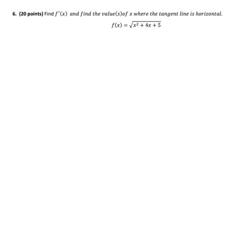 solved 6 20 points find f′ x and find the value s of x