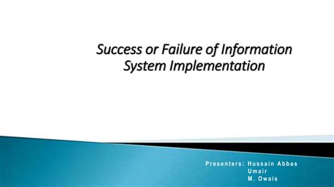 Success Or Failure Of Information System Implementation Pptx It And