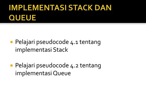 Stack And Queue Pert 5pptx Stack Program In Teknik Ppt