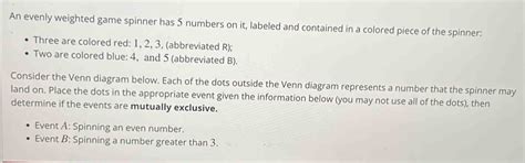 An Evenly Weighted Game Spinner Has 5 Numbers On It Labeled And Contained In A Colored Pi