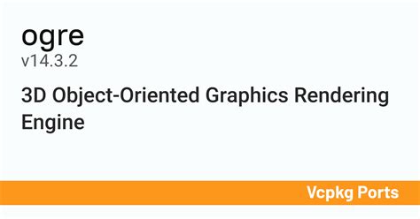 Ogre V1432 Vcpkg Ports