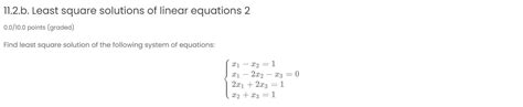 Solved 112a Least Square Solutions Of Linear Equations 1
