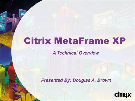 Ppt Citrix Metaframe Xp Powerpoint Presentation Free Download Id 9686083