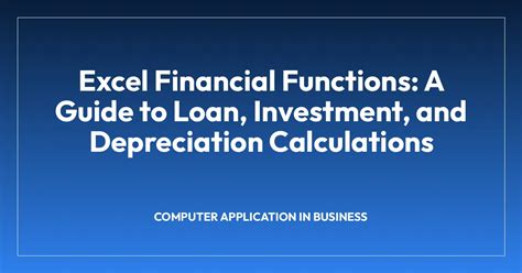 excel financial functions a guide to loan investment and