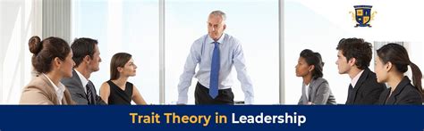 Trait Theory In Leadership Mckinsey University