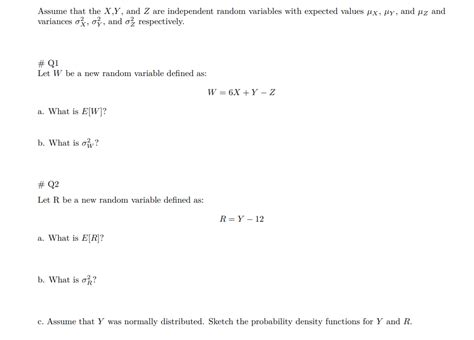 Solved Assume That The Xy And Z Are Independent Random