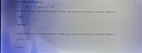 Solved Consider The Following F X 3x G X X2 8find The