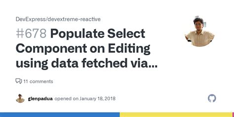 Populate Select Component On Editing Using Data Fetched Via Ajax · Issue 678 · Devexpress