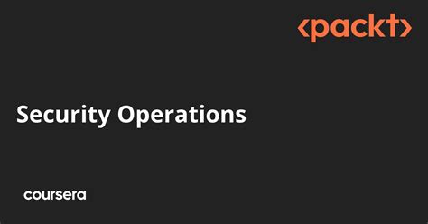 Security Operations Coursera