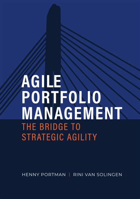 Agile Portfolio Management The Bridge To Strategic Agility