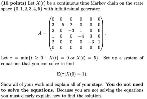 solved 10 points let x t be a continuous time markov