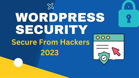 Wordpress Security Secure Your Wordpress Site From Hackers 2023