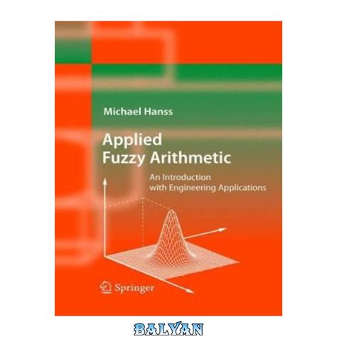 محاسبات فازی کاربردی مقدمه ای با کاربردهای مهندسی وبلاگ کتابخانه
