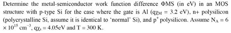 Solved Determine The Metal Semiconductor Work Function