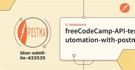 Freecodecamp Api Test Automation With Postman Postman Api Network