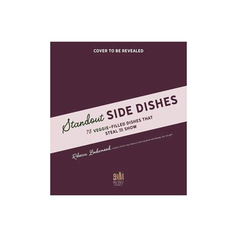 Ultimate Guide To Vegetable Side Dishes