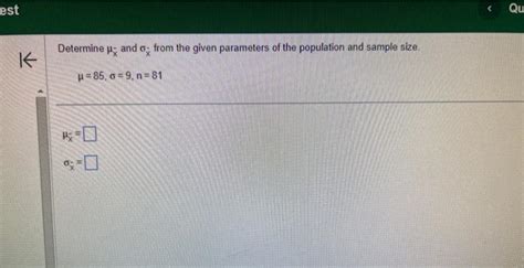 Solved Determine μx and σxˉ from the given parameters of the Chegg com