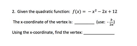 solved given the quadratic function f x x 2 a 2x