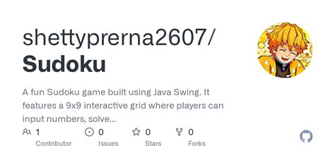Github Shettyprerna2607sudoku A Fun Sudoku Game Built Using Java Swing It Features A 9x9