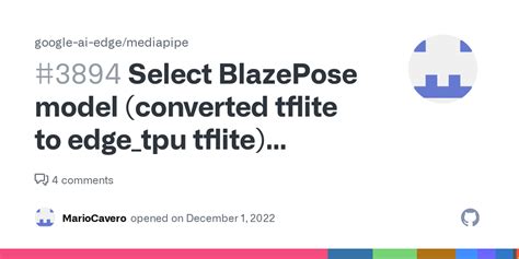 Select Blazepose Model Converted Tflite To Edgetpu Tflite Without Modelcomplexity · Issue