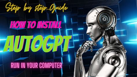 How To Use AutoGPT How To Install Auto GPT Auto GPT Tutorials YouTube
