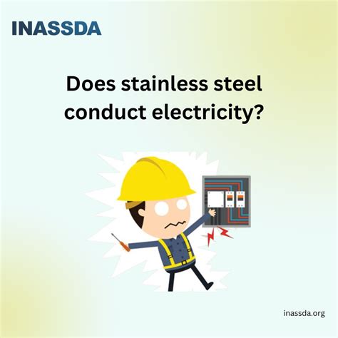 Does Stainless Steel Conduct Electricity Inassda