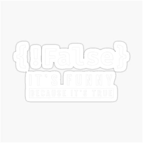 Coder Programmer Code False Software Coding Sticker By