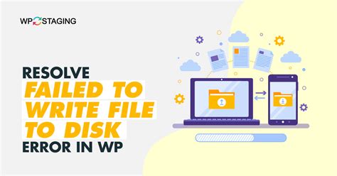 Resolve The Failed To Write File To Disk Error In WP
