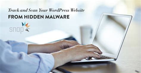 Track And Scan Your WordPress Website For Hidden Malware